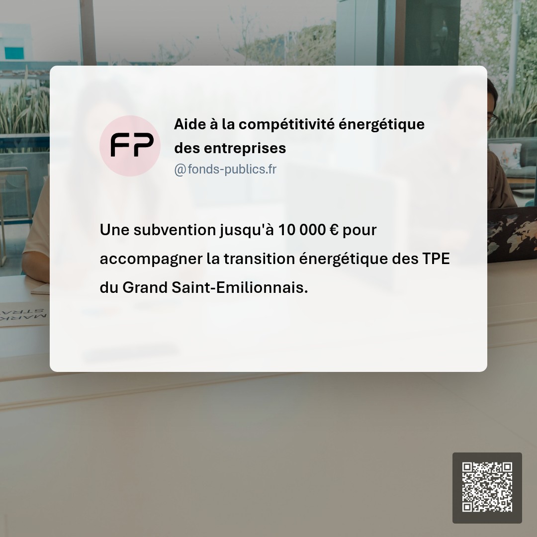 Aide compétitivité énergétique Grand Saint-Emilionnais