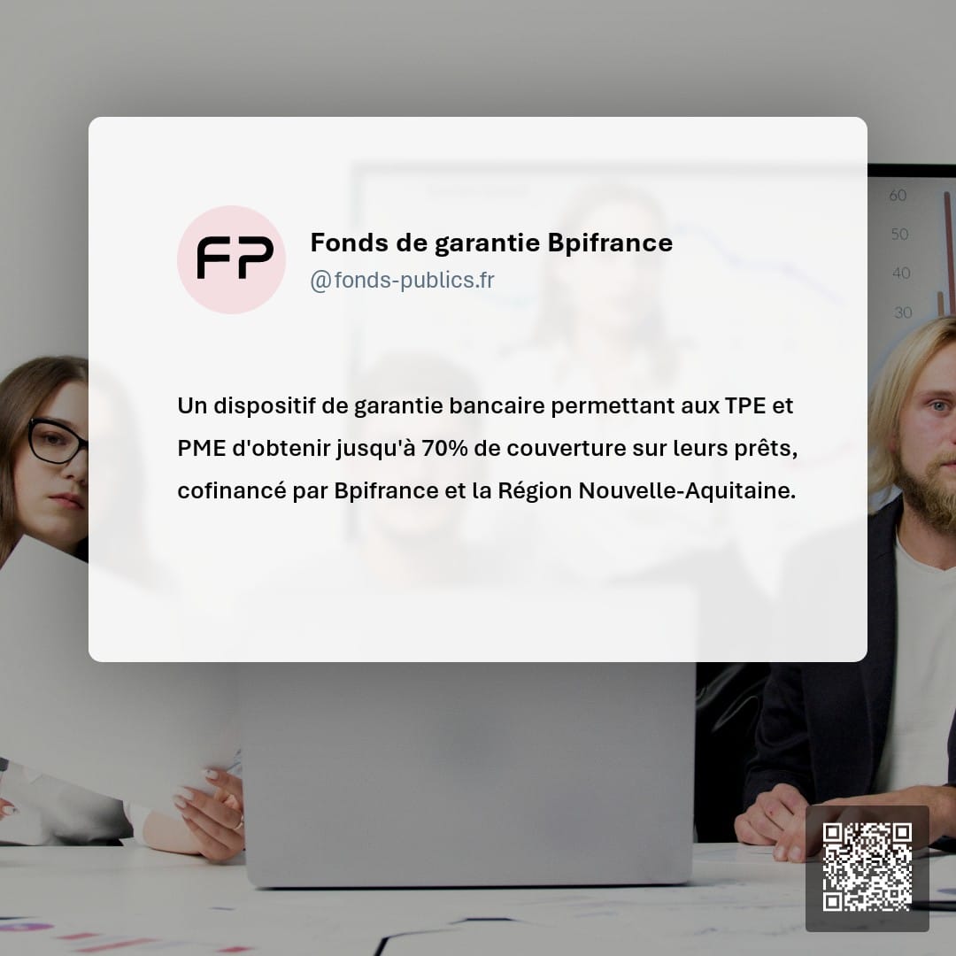 Fonds de garantie Bpifrance : garantie bancaire jusqu'à 70%