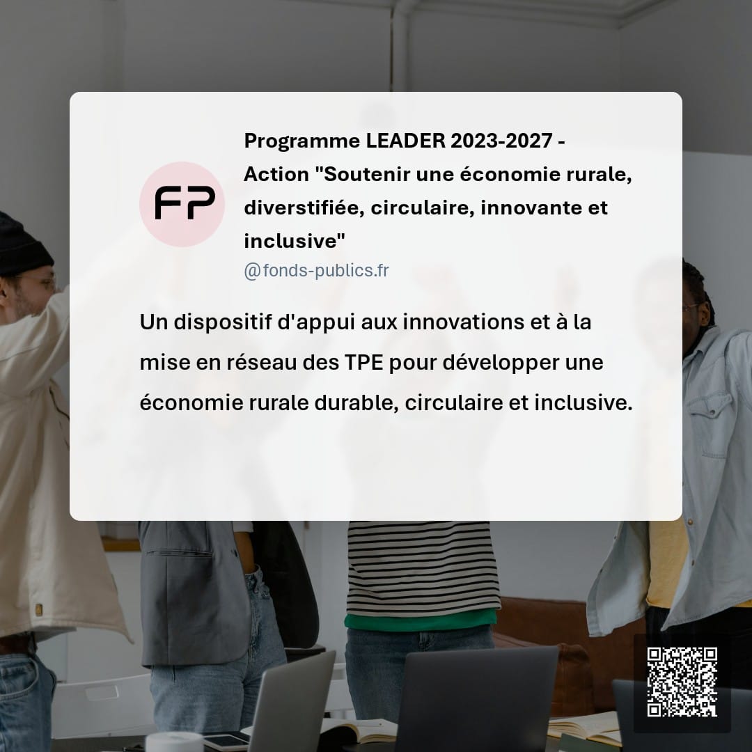 Programme LEADER 2023-2027 : soutien à l'économie rurale